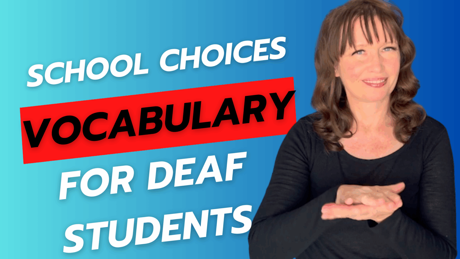 School Choices for Deaf Students in ASL | #1 for Key Vocabulary 🏫🧏‍♂️📘